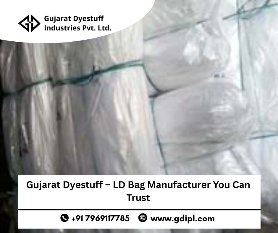 Gujarat Dyestuff – LD Bag Manufacturer You Can Trust – NG World